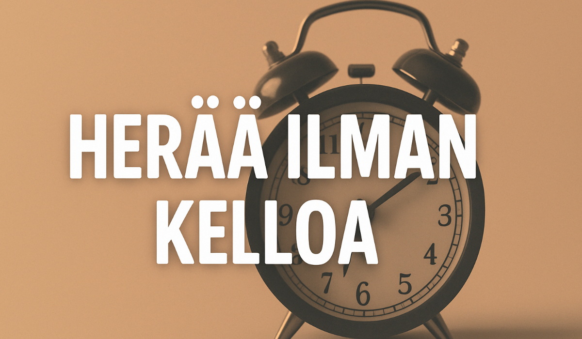 Unirytmin säätö: Herää ilman kelloa – Biohakkerin opas - Vitamiini.org